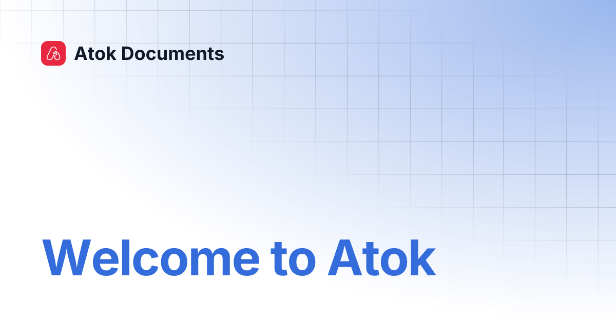 Welcome to Atok | Atok Documents